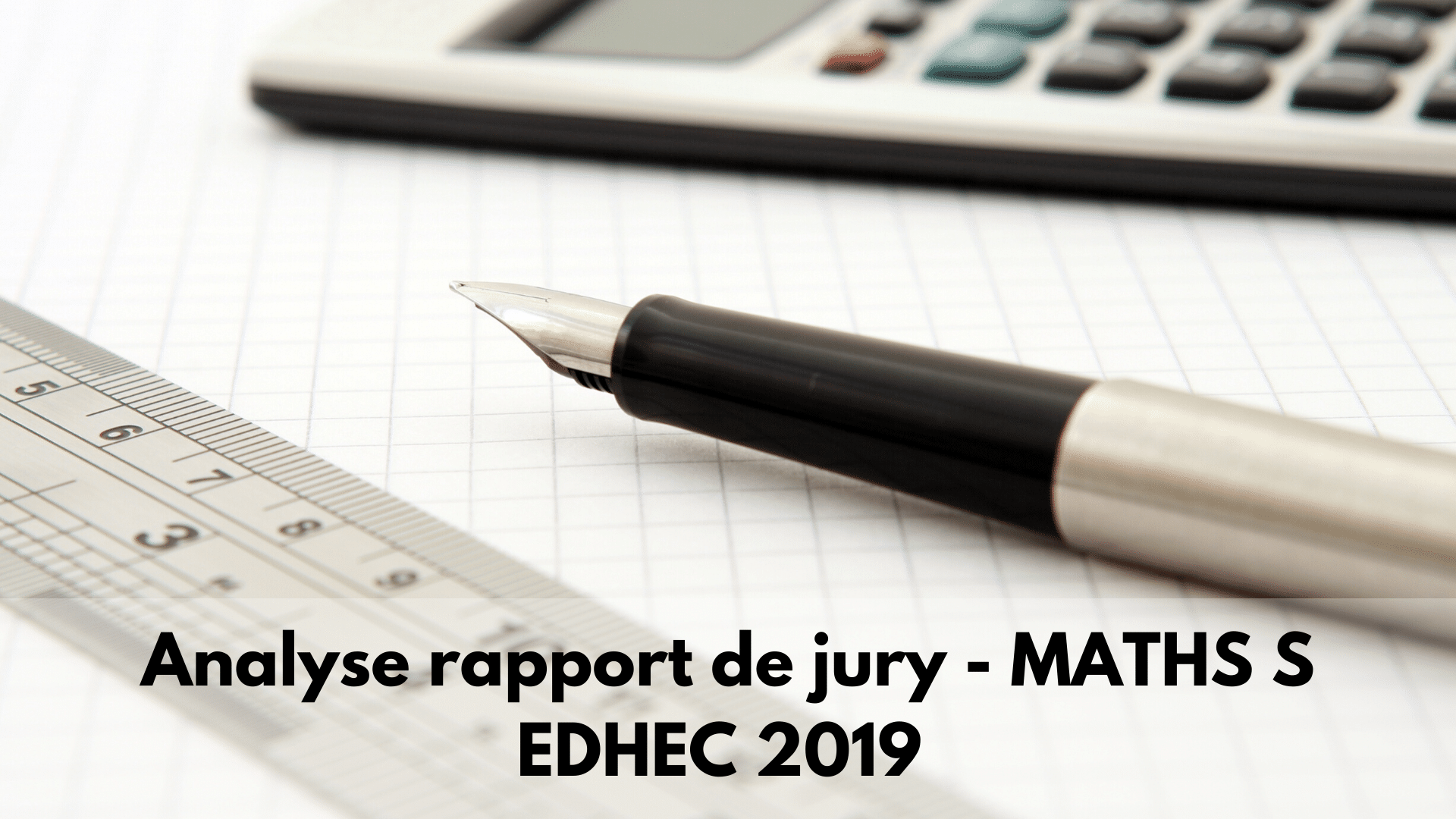 Analyse rapport de jury - ESH HEC 2019 - Mister Prépa