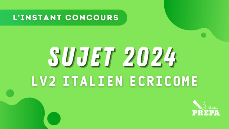 Italien LV2 ECRICOME 2024 – Sujet - Mister Prépa