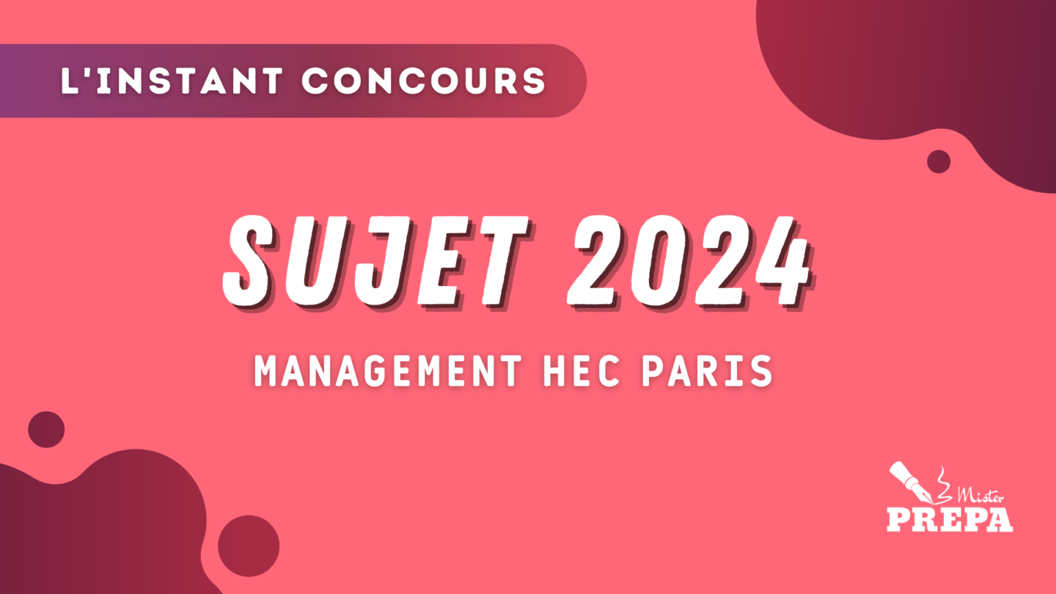 Sujet de Management HEC 2024 - Mister Prépa
