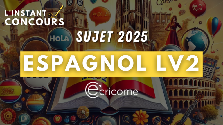 Espagnol LV2 ECRICOME 2025 - Sujet - Mister Prépa